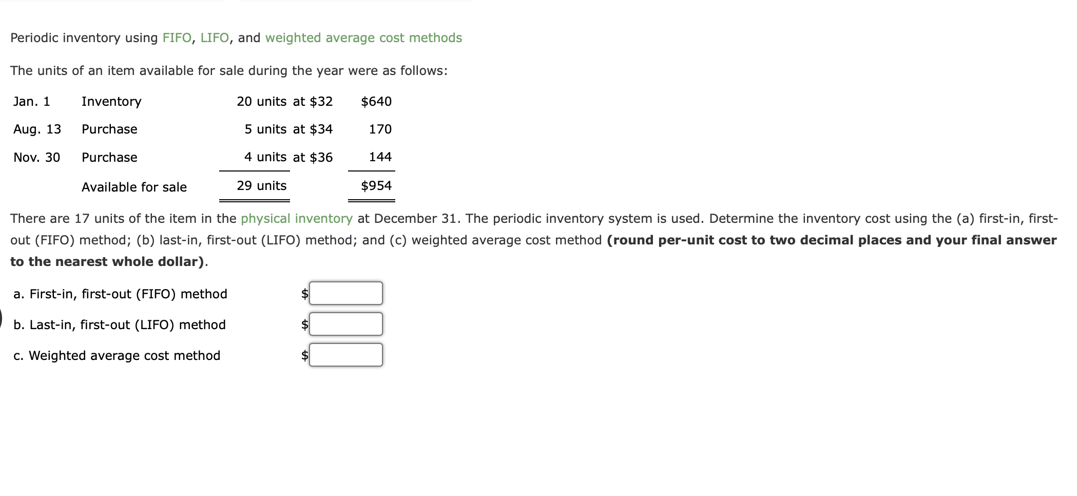 Solved Periodic inventory using FIFO, LIFO, and weighted | Chegg.com