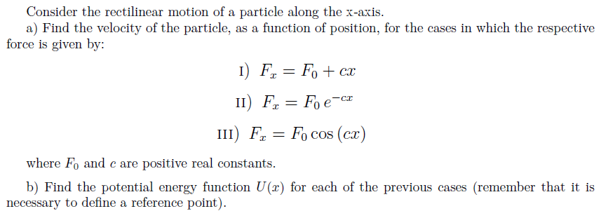 Solved Consider the rectilinear motion of a particle along | Chegg.com