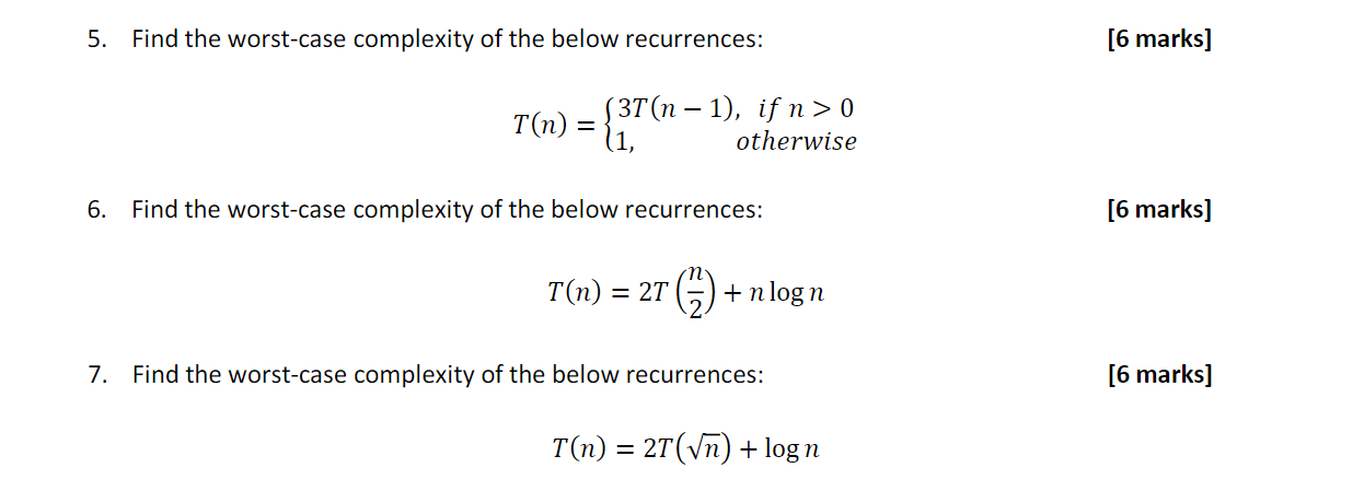 Solved 5. Find the worst-case complexity of the below | Chegg.com