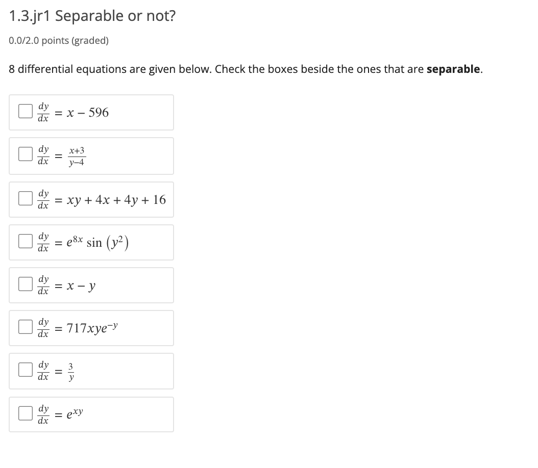 Solved 1.3.jr1 Separable or not? 0.0/2.0 points (graded) 8 | Chegg.com