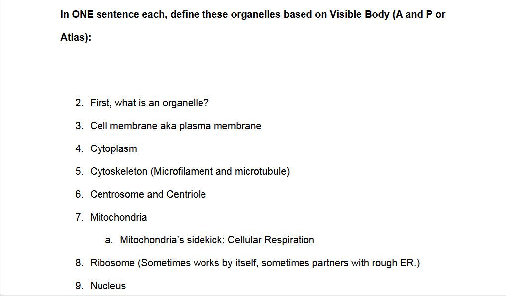 Solved ONE sentence each, define these organelles based on | Chegg.com