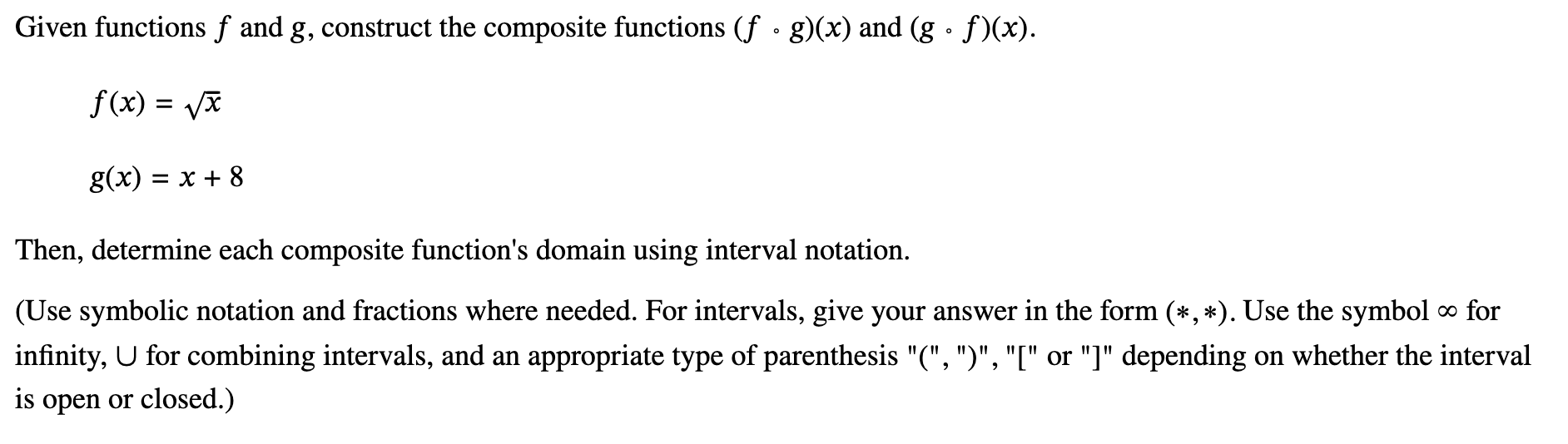Solved Given functions f ﻿and g, ﻿construct the composite | Chegg.com