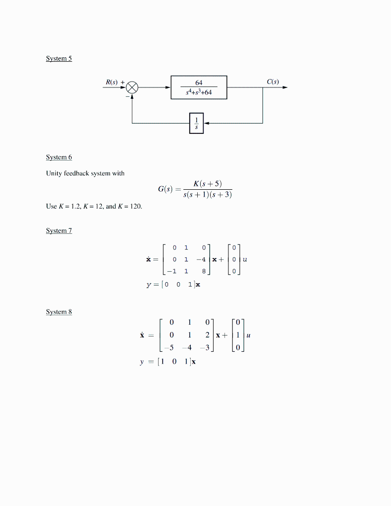 Solved For each of the systems below: Use MATLAB to | Chegg.com