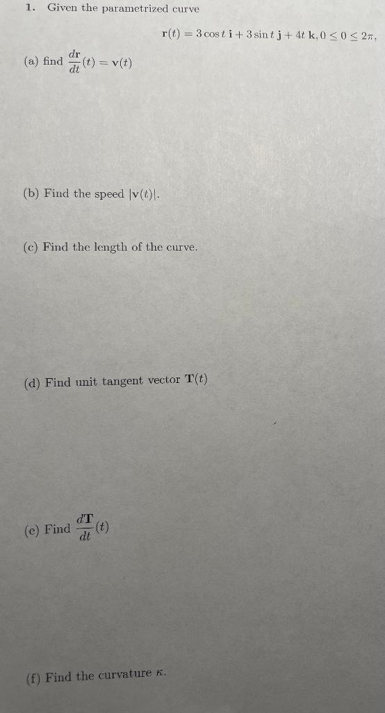 Solved 1. Given the parametrized curve | Chegg.com