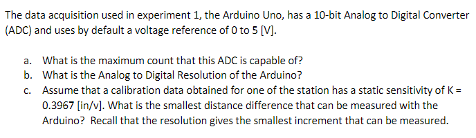 Solved The data acquisition used in experiment 1, the | Chegg.com