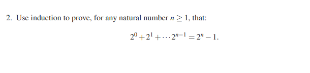 Solved 2. Use induction to prove, for any natural number | Chegg.com