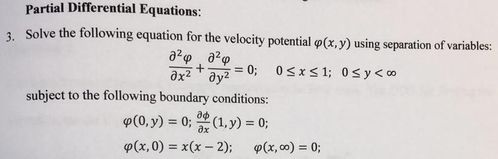 Solved Partial Differential Equations: 3. Solve the | Chegg.com