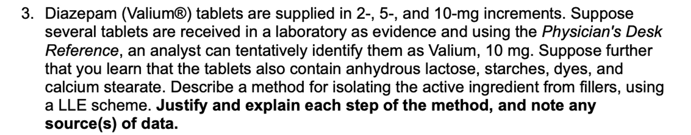Solved Diazepam (Valium®) ﻿tablets are supplied in 2-,5- | Chegg.com