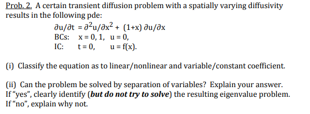 Solved Prob. 2. A certain transient diffusion problem with a | Chegg.com