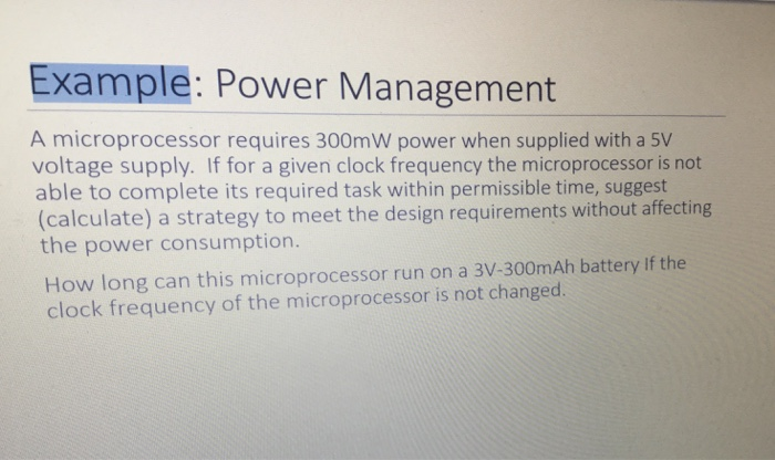 Solved Example: Power Management A microprocessor requires | Chegg.com