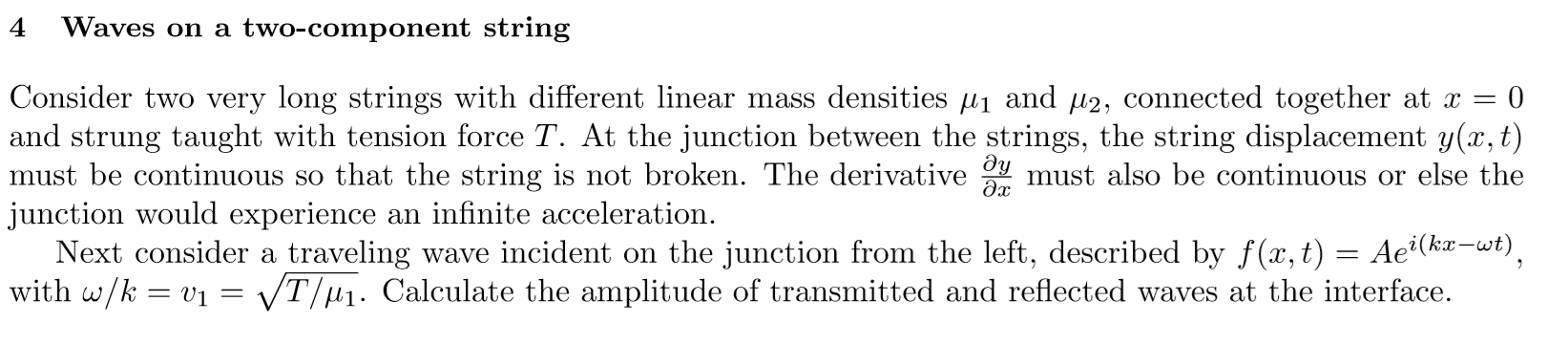 Solved Consider two very long strings with diﬀerent linear | Chegg.com