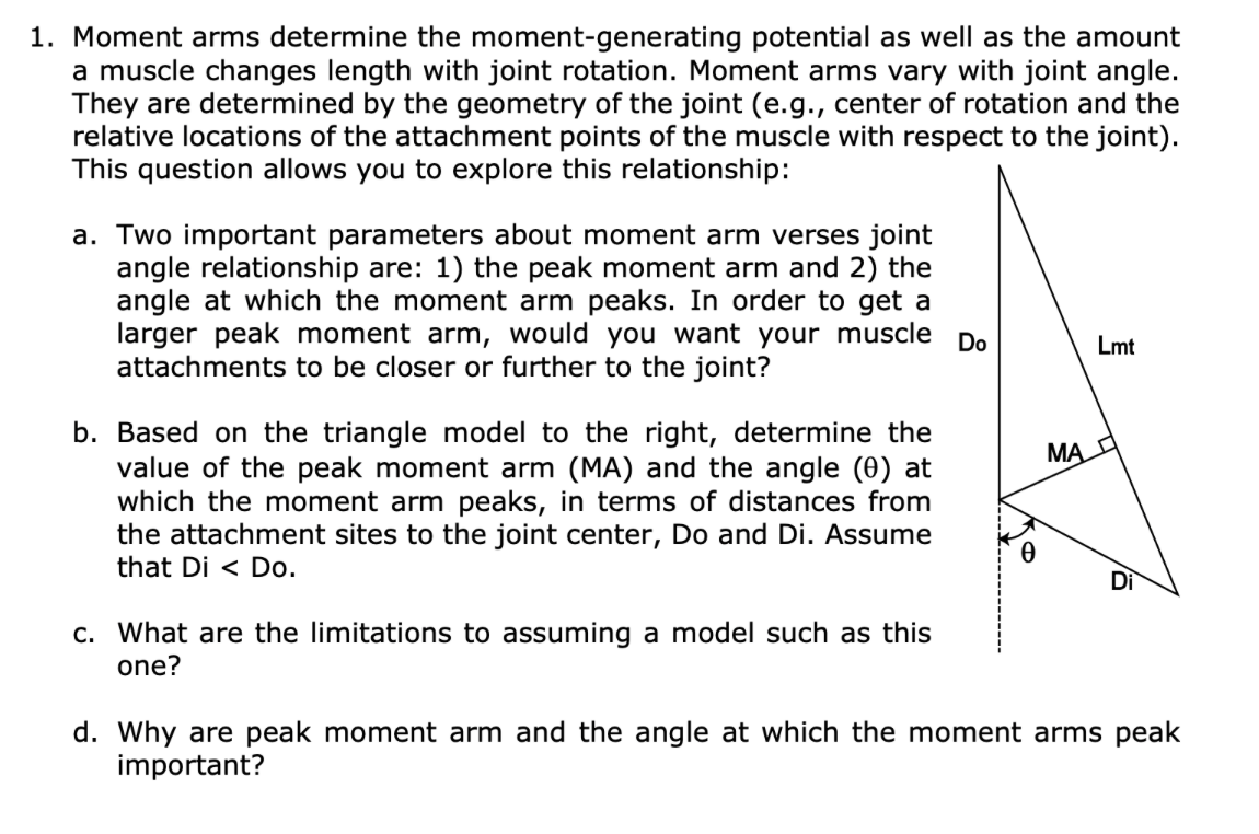 Solved 1. Moment arms determine the moment-generating | Chegg.com