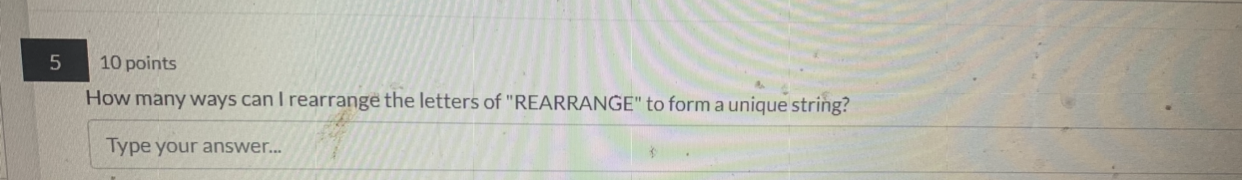 Solved 510 points How many ways can I rearrange the letters | Chegg.com