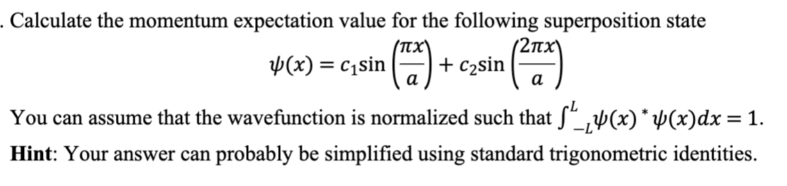 Solved πχ 0 Calculate The Momentum Expectation
