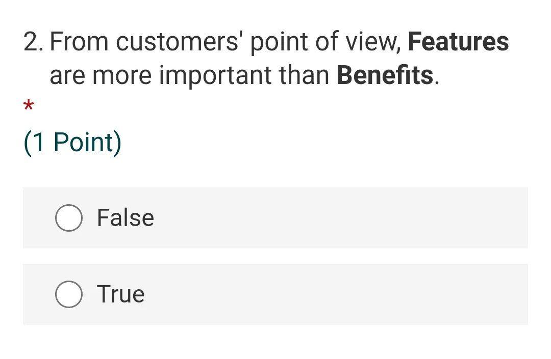 Solved 2. From customers' point of view, Features are more | Chegg.com