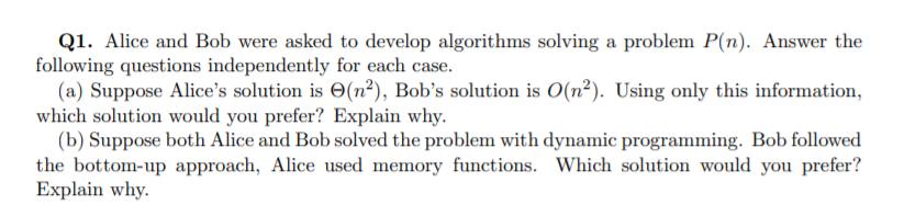 Solved Q1 Alice And Bob Were Asked To Develop Algorithms 