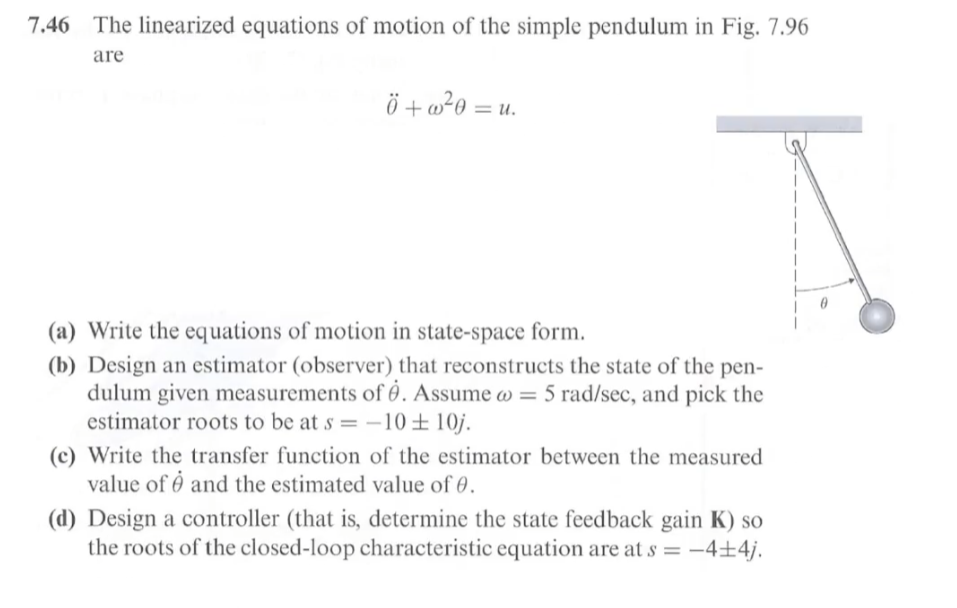 Solved 7.46 ﻿The linearized equations of motion of the | Chegg.com