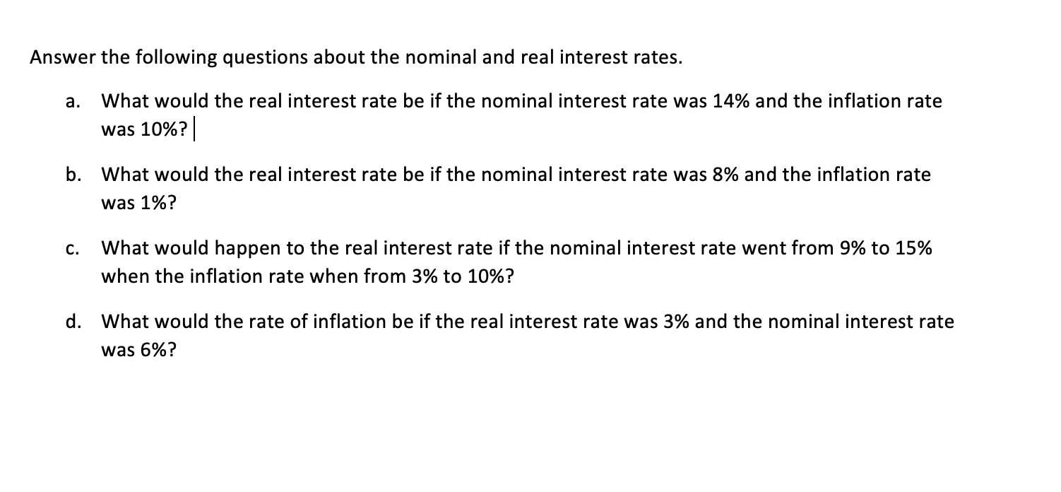Solved Answer The Following Questions About The Nominal And Chegg