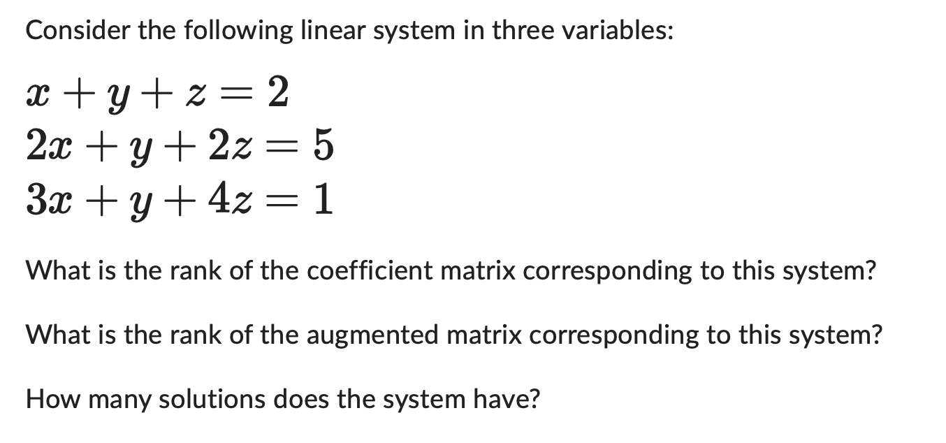 Solved Consider the following linear system in three | Chegg.com