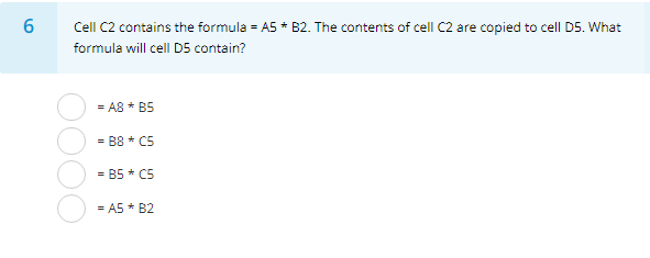 Solved Cell C2 contains the formula = A5 * B2. The contents | Chegg.com Solved Cell C2 contains the formula = A5 * B2. The contents | Chegg.com