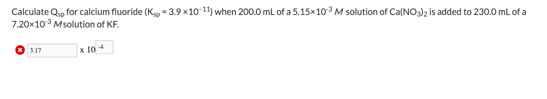 Solved Calculate Qsp for calcium fluoride (Ksp = 3.9x10-11) | Chegg.com