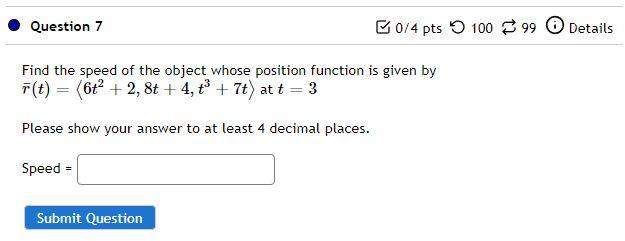Solved Find the speed of the object whose position function | Chegg.com
