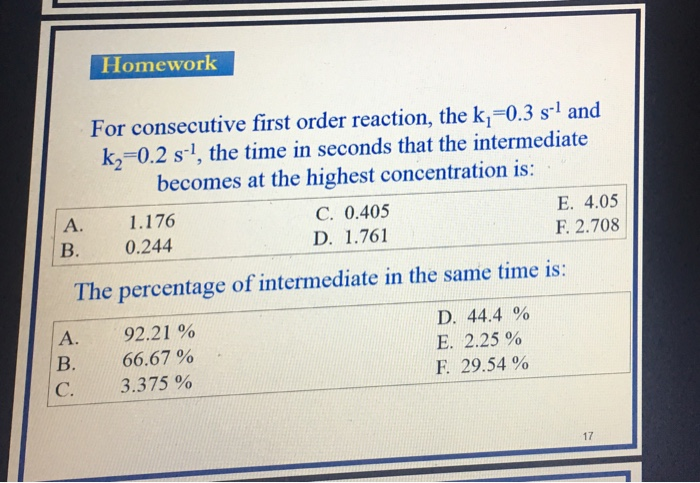 Solved Homework For consecutive first order reaction, the | Chegg.com
