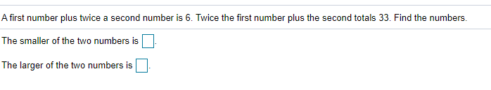 Solved A first number plus twice a second number is 6. Twice | Chegg.com