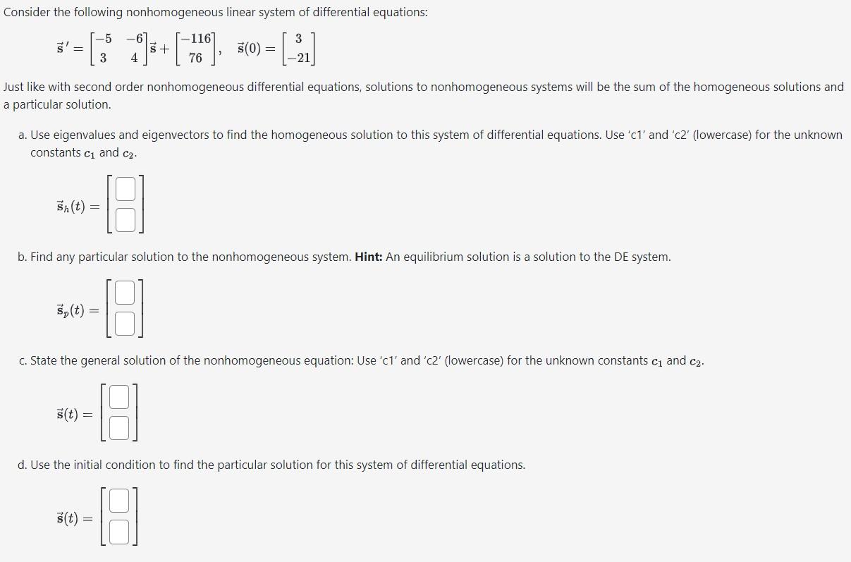 Solved Consider the following nonhomogeneous linear system | Chegg.com