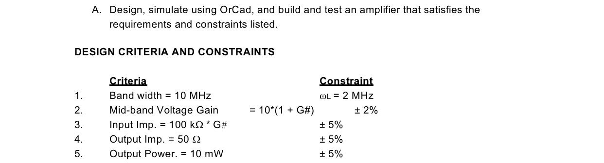 A. Design, simulate using OrCad, and build and test | Chegg.com A. Design, simulate using OrCad, and build and test | Chegg.com