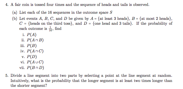 Solved 4. A fair coin is tossed four times and the sequence | Chegg.com