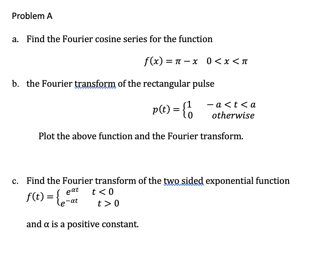 Solved Problem A A Find The Fourier Cosine Series For The