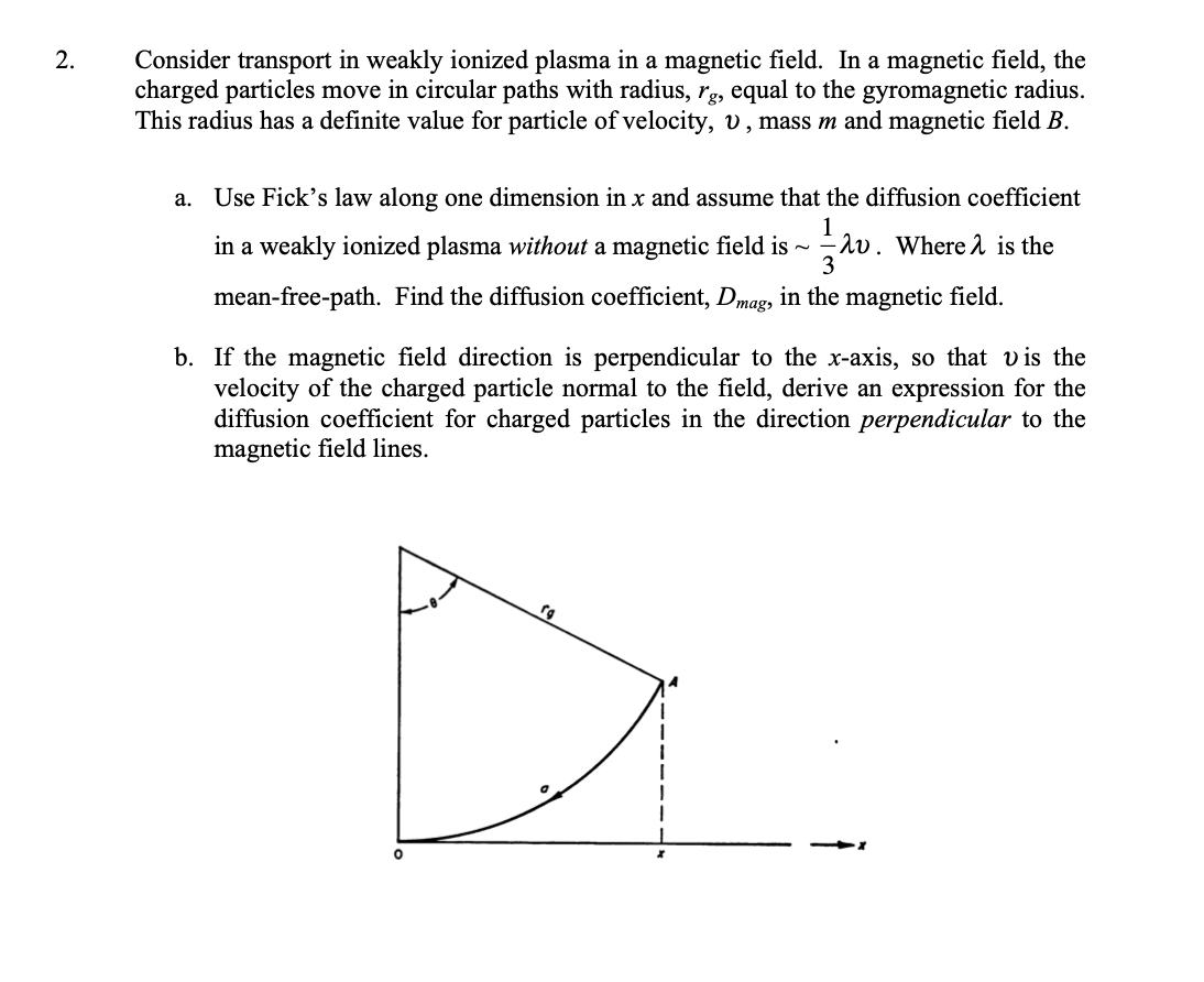 Solved Consider transport in weakly ionized plasma in a | Chegg.com