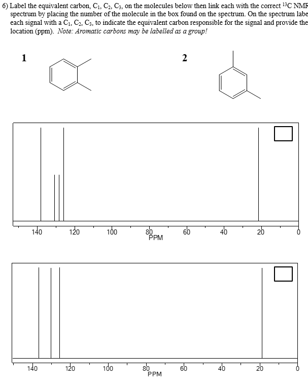 Solved 6) Label the equivalent carbon, C1, C2, C3, on the | Chegg.com