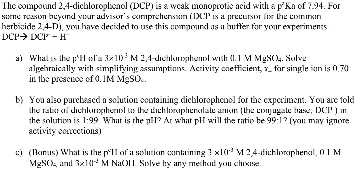 Solved The compound 2,4-dichlorophenol (DCP) is a weak | Chegg.com