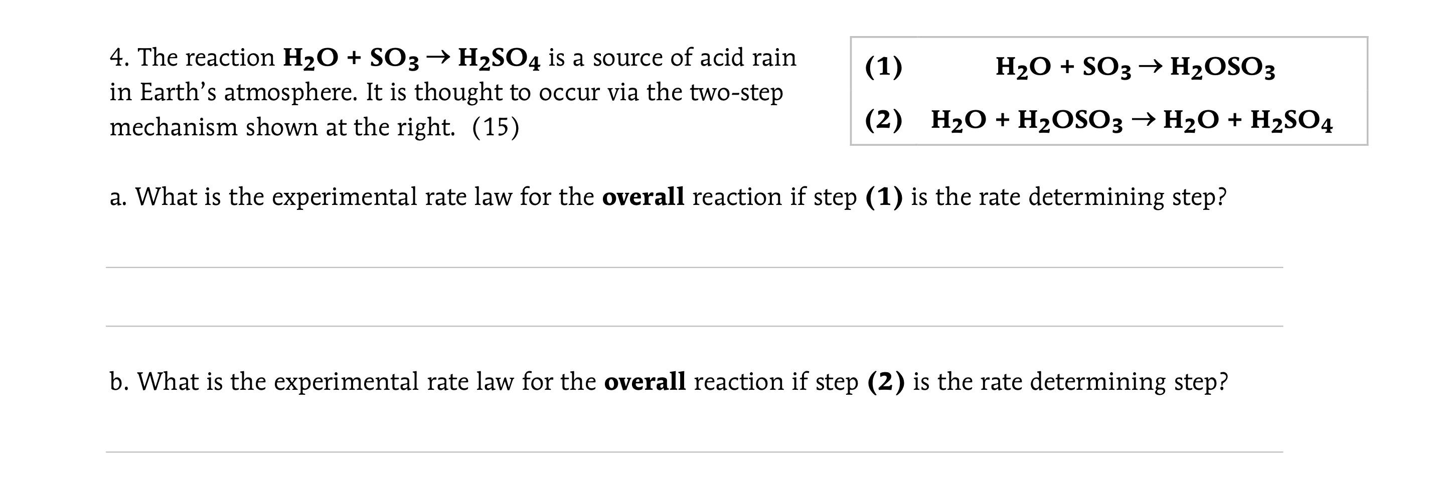 Solved (1) H2O + SO3 + H2OSO3 4. The reaction H2O + SO3 → | Chegg.com