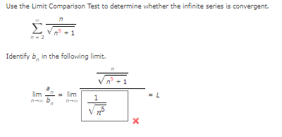 Solved Use the Limit Comparison Test to determine whether | Chegg.com