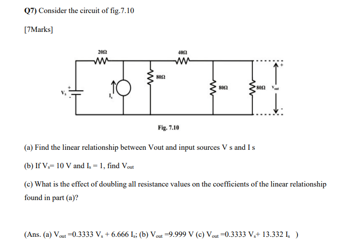 Solved Q7) Consider the circuit of fig.7.10 [7Marks] (a) | Chegg.com