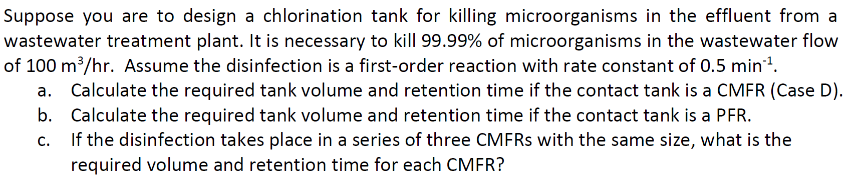 Solved Suppose you are to design a chlorination tank for | Chegg.com