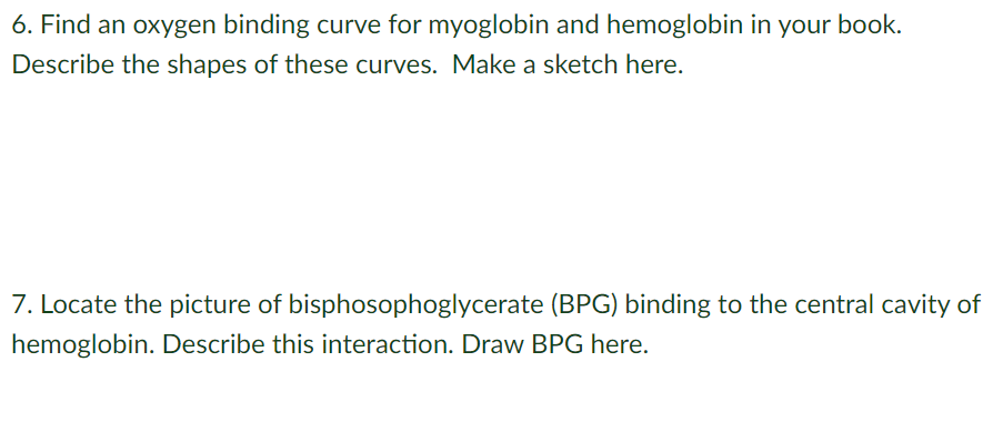 Solved 6. Find an oxygen binding curve for myoglobin and | Chegg.com