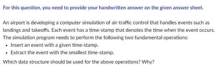 Solved For this question, you need to provide your | Chegg.com