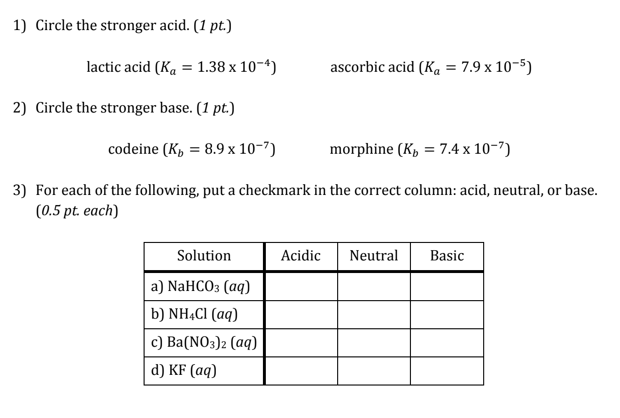 Solved 1) Circle the stronger acid. (1 pt.) lactic acid (Ka | Chegg.com
