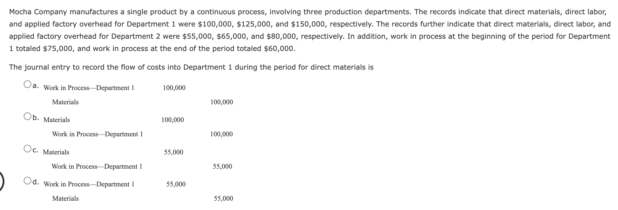 Solved Mocha Company manufactures a single product by a | Chegg.com