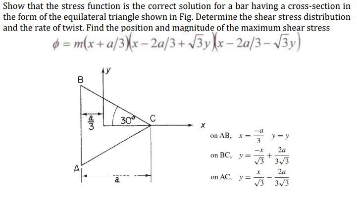 Show that the stress function is the correct solution | Chegg.com