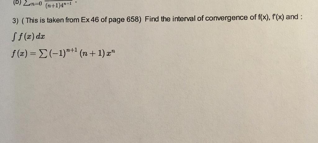 Solved (6) 2n=0 (n+1)4n+1 3) (This is taken from Ex 46 of | Chegg.com
