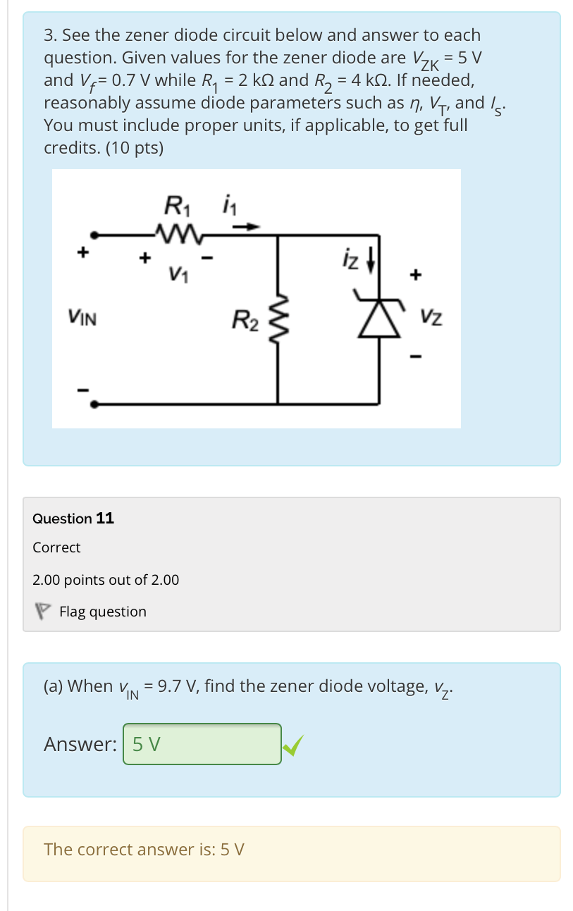 Solved 3. See the zener diode circuit below and answer to | Chegg.com