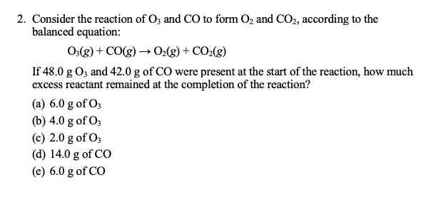 Solved 2. Consider the reaction of Os and CO to form O2 and | Chegg.com