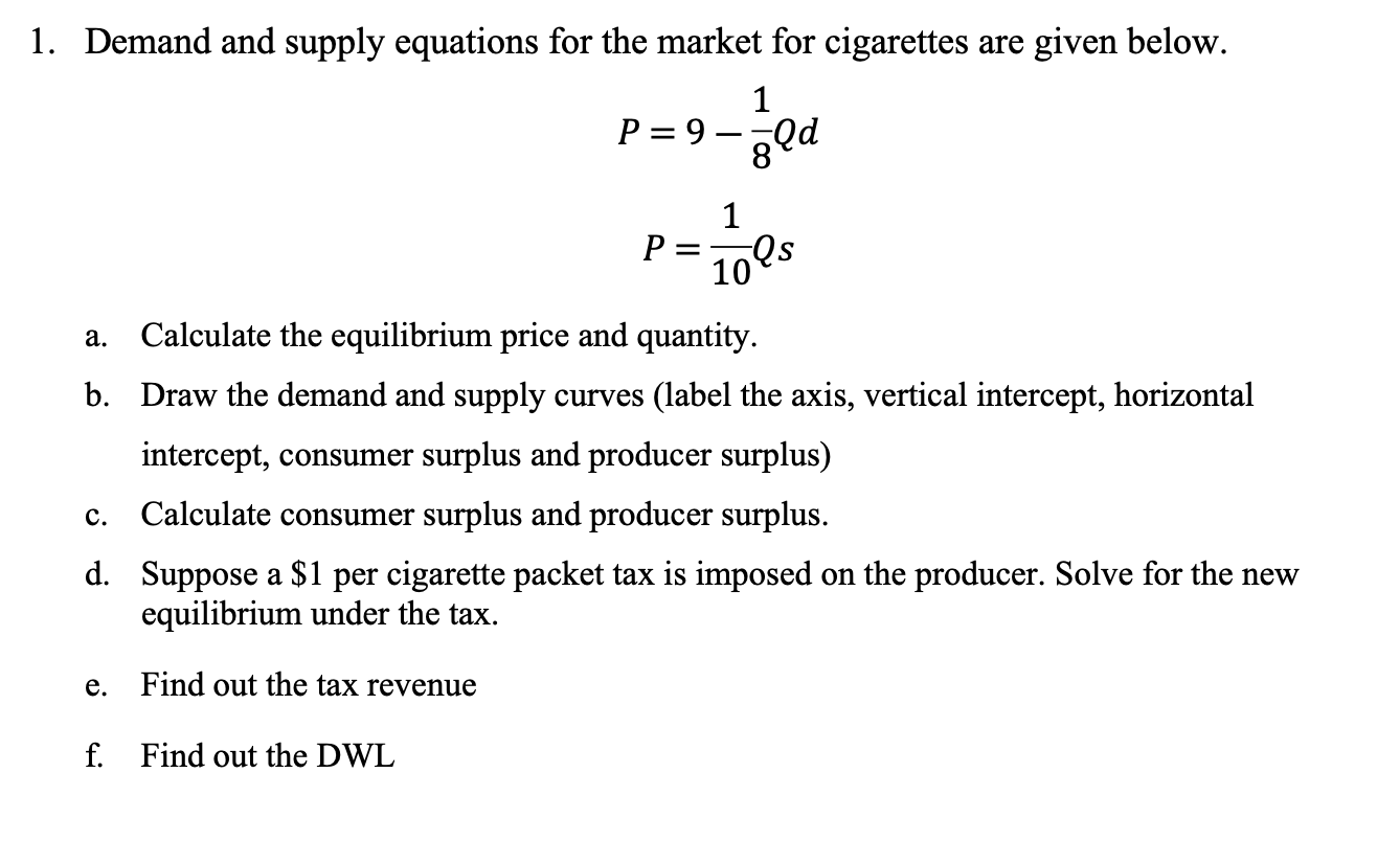 Solved P=9-18QdP=110Qsa. ﻿Calculate the equilibrium price | Chegg.com