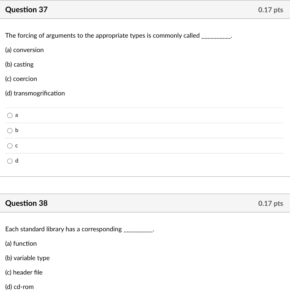 Solved The forcing of arguments to the appropriate types is | Chegg.com