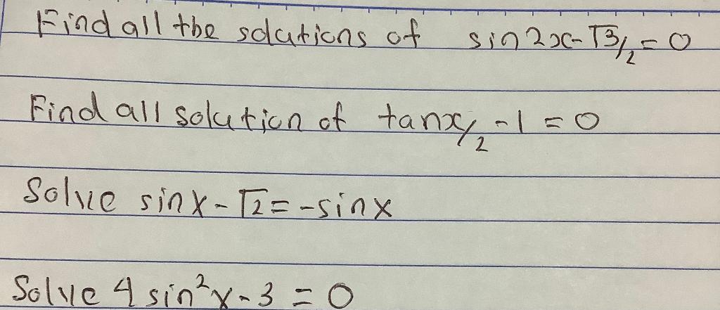 Solved Find all the solutions of sin2x−3/2=0 Find all | Chegg.com